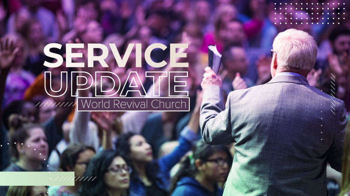 WRC Service Announcement | World Revival Church